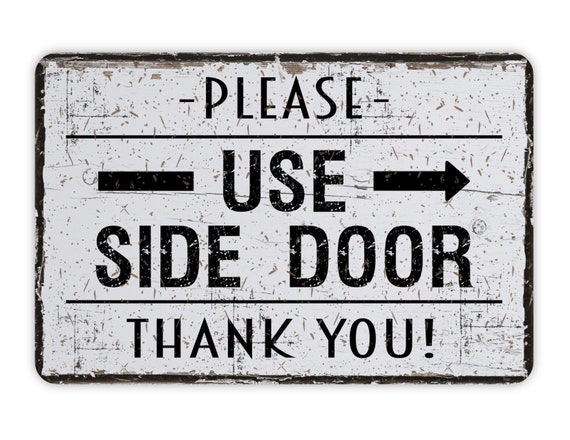 Please Use Side Door Metal Sign Custom Modern Farmhouse Wall - Etsy