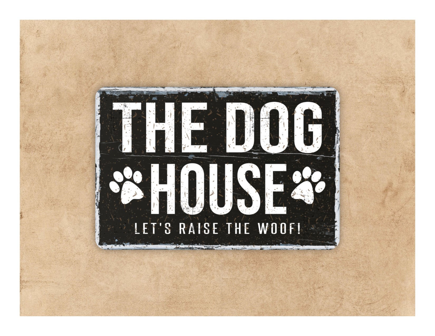 The Dog House Funny Rustic Custom Metal Sign Modern Wall - Etsy