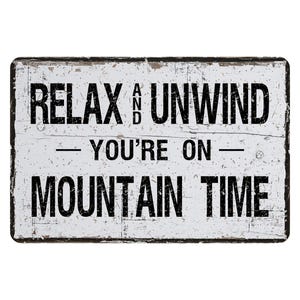 Relax Unwind You're on Mountain Time Sign Contemporary Modern Farmhouse ...