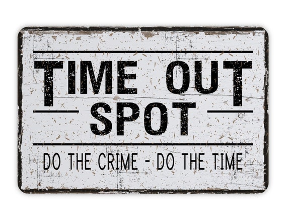 Time Out Spot Metal Sign Custom Modern Farmhouse Wall Decor - Etsy