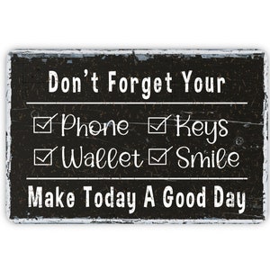 Keys Wallet Phone Metal Sign, Do Not Forget Reminder Sign, Contemporary ...