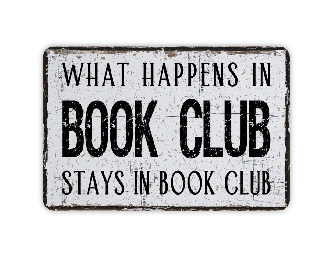 What Happens in Book Club Stays in Book Club Metal Sign, Vintage ...