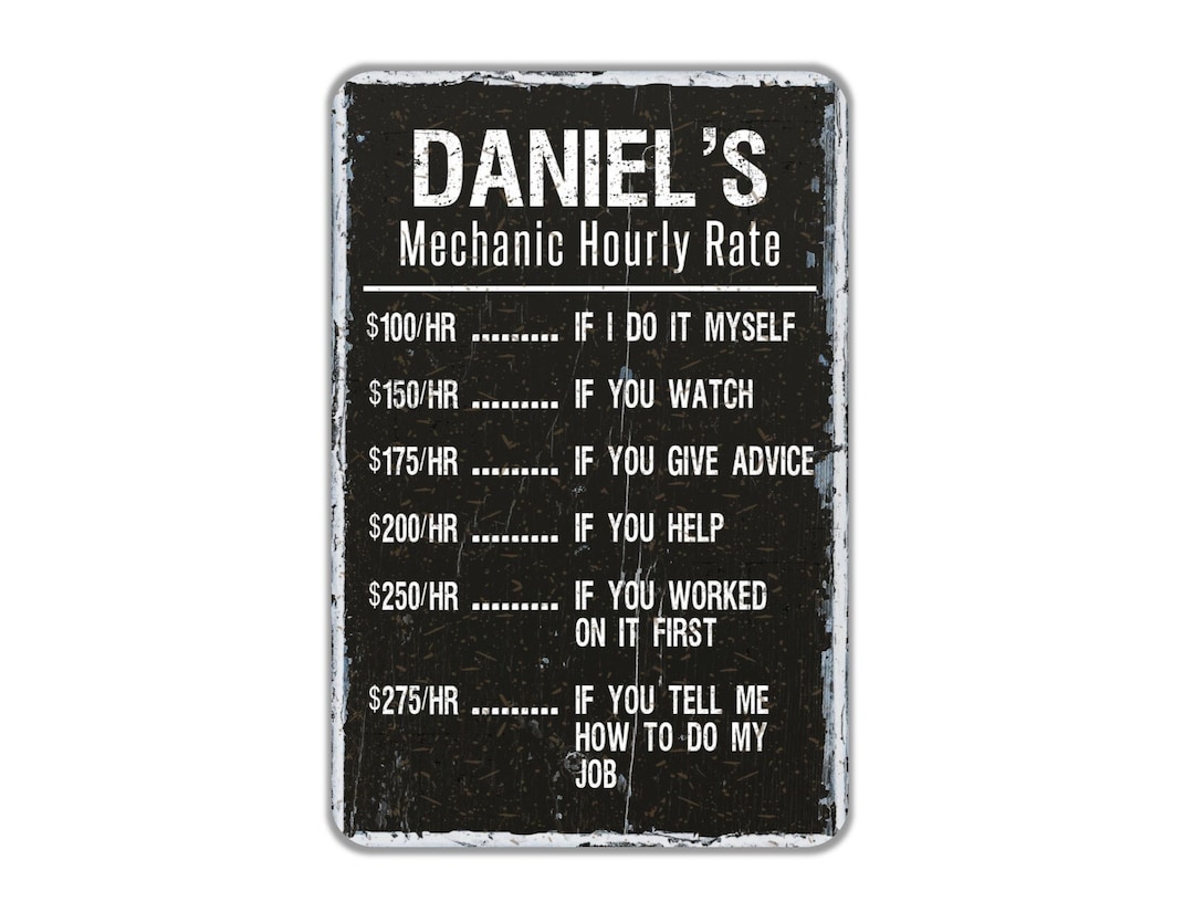 Mechanic Hourly Rate Metal Sign, Personalized Contemporary Modern ...