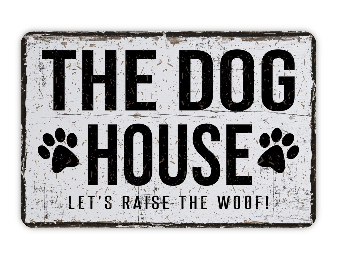The Dog House Funny Rustic Custom Metal Sign Modern Wall - Etsy