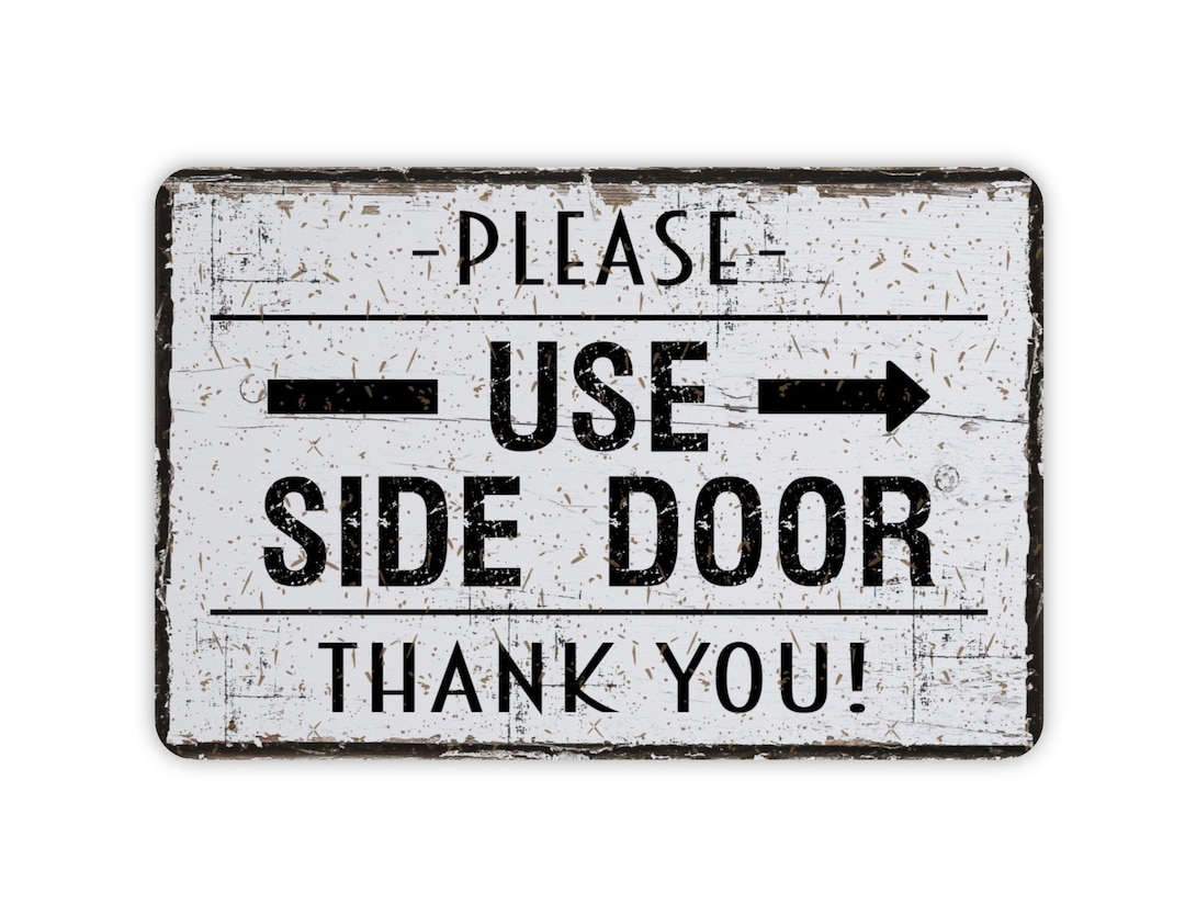 Please Use Side Door Metal Sign, Custom Modern Farmhouse Wall Decor ...