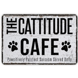 Funny Cat Attitude Sign, Sarcasm Served Daily Custom Metal Sign ...