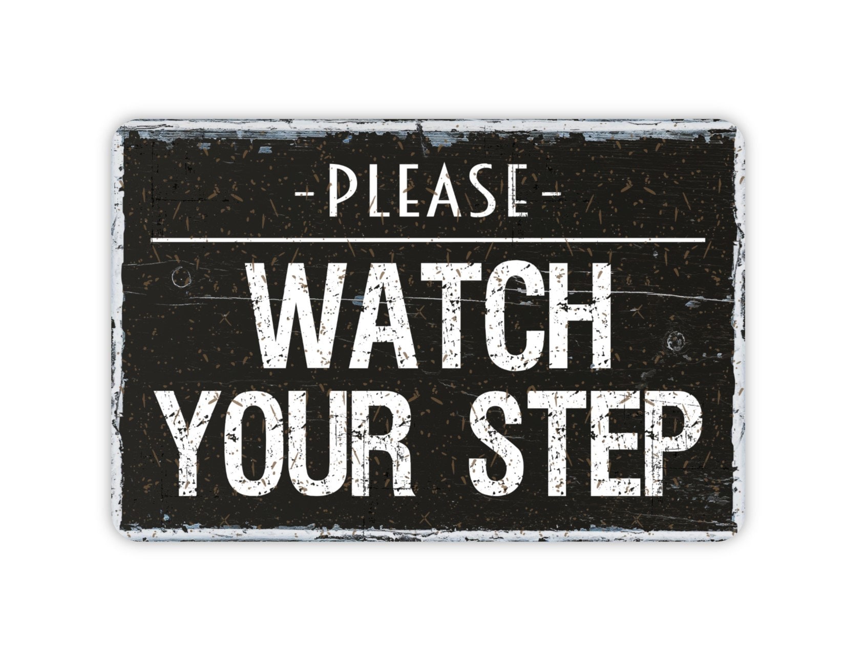 Printable Watch Your Step Sign