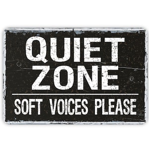 Quiet Zone Sign, Rustic Contemporary Modern Farmhouse Style Metal Wall ...