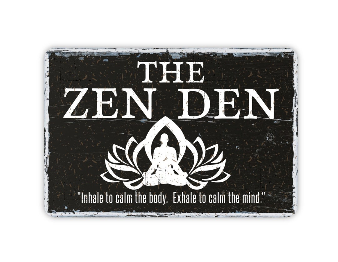 Custom Zen Den Sign, Rustic Contemporary Modern Farmhouse Metal Wall ...