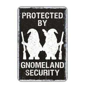 Funny Gnomeland Security Sign, Custom Rustic Contemporary Modern ...