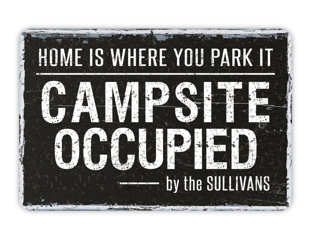 Campsite Occupied Metal Sign Custom Personalized Contemporary - Etsy