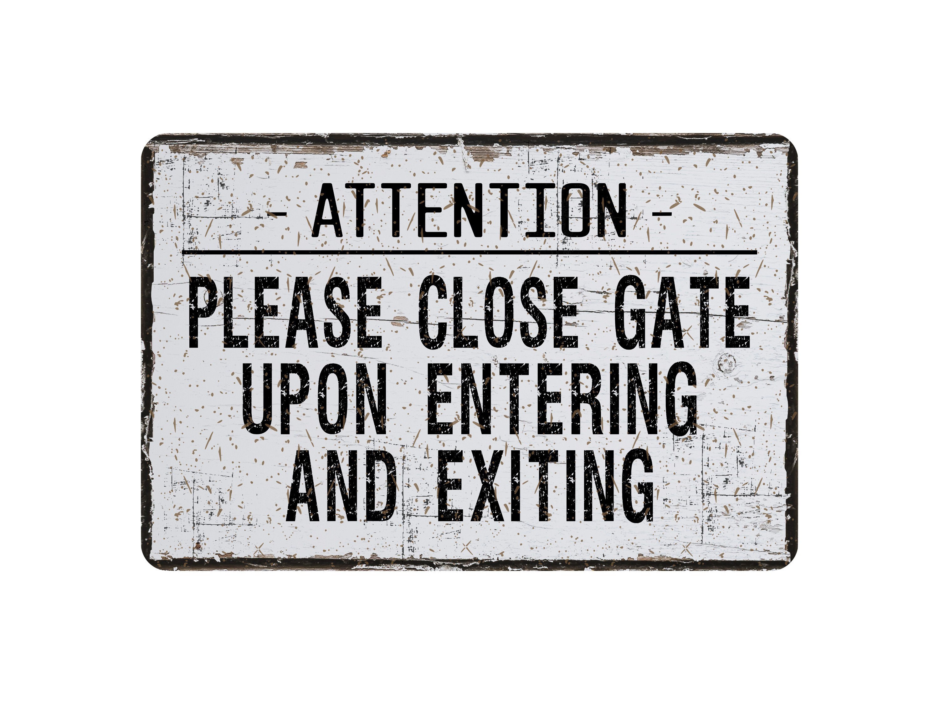 Please Close Gate Upon Entering and Exiting Sign, Rustic Contemporary ...