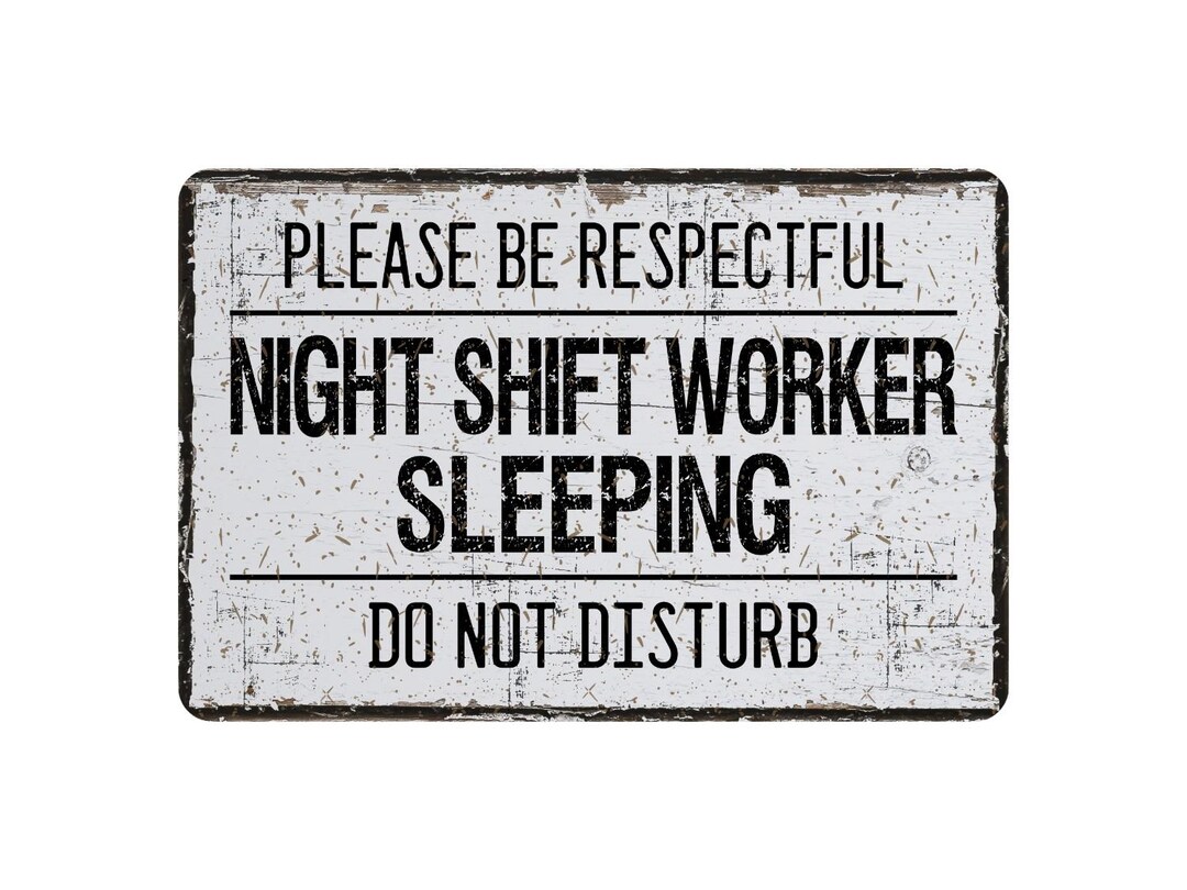 Night Shift Worker Sleeping Sign, Rustic Farmhouse Metal Wall Art, Do ...