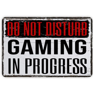 Do Not Disturb, Gaming in Progress Metal Sign, Gamer Man Cave Wall ...