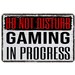 Do Not Disturb Gaming in Progress Metal Sign, Gamer Man Cave Wall Decor ...