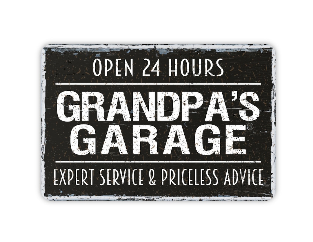 Grandpa's Garage Metal Sign, Open 24 Hours Service and Repair Sign ...