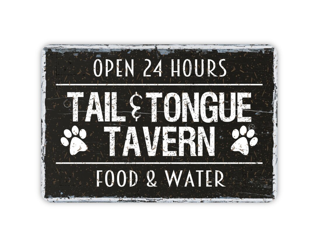 Tail & Tongue Tavern Dog Diner Funny Rustic Custom Metal Sign - Modern ...