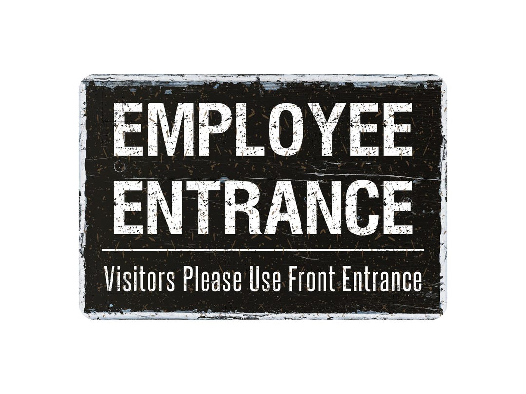 Employee Entrance Sign, Contemporary Modern Farmhouse Style Metal Wall ...