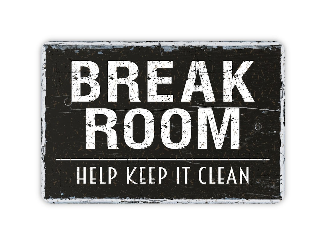 Custom Employee Break Room Metal Sign, Rustic Modern Wall Farmhouse ...