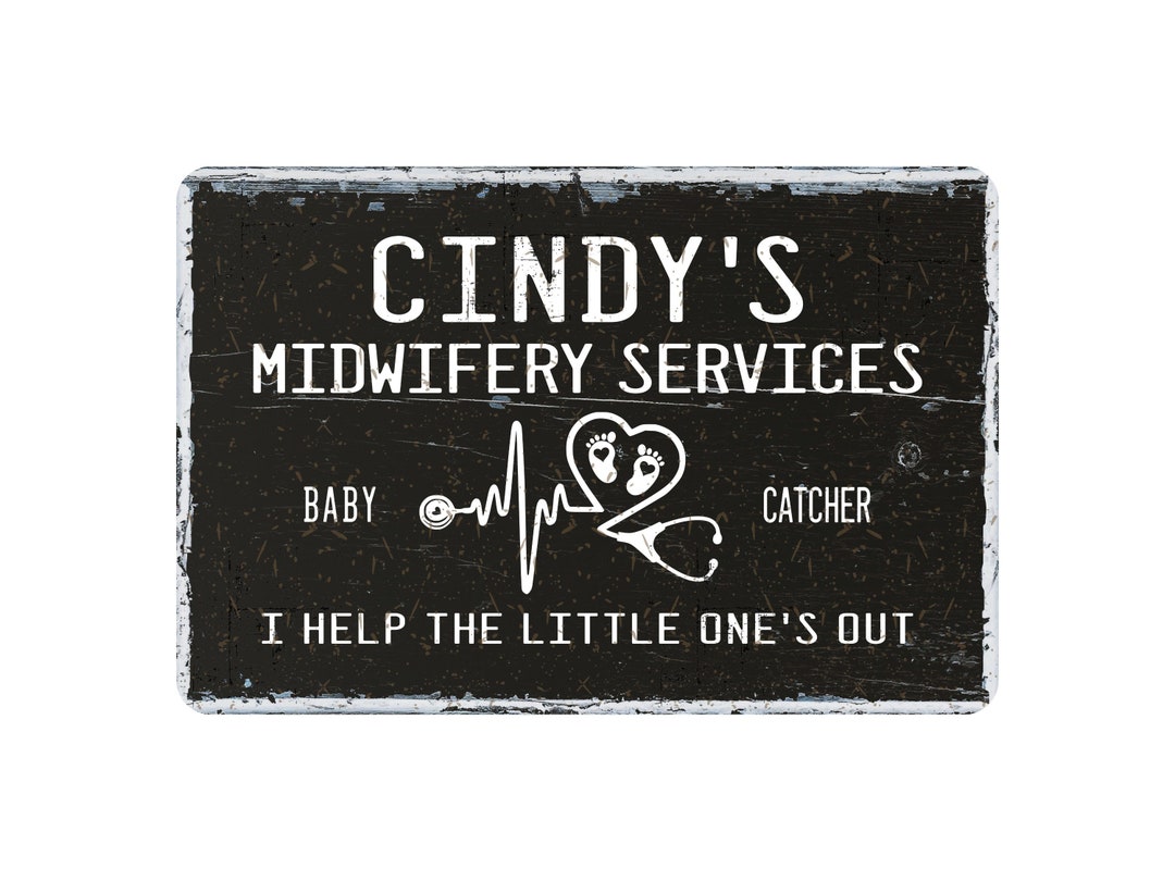 Personalized Midwife Sign, Midwifery Services Metal Sign, Doula Baby ...