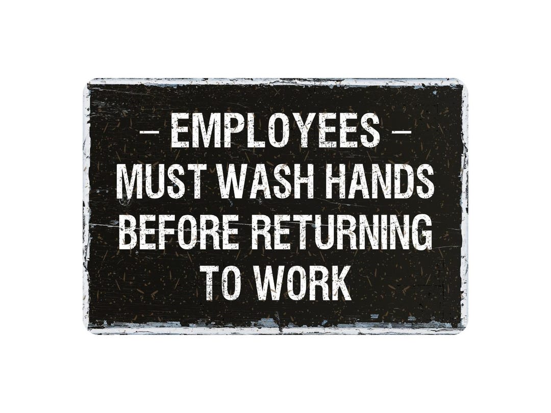 Employee Wash Your Hands Sign, Staff Restroom Reminder, Rustic Washroom ...