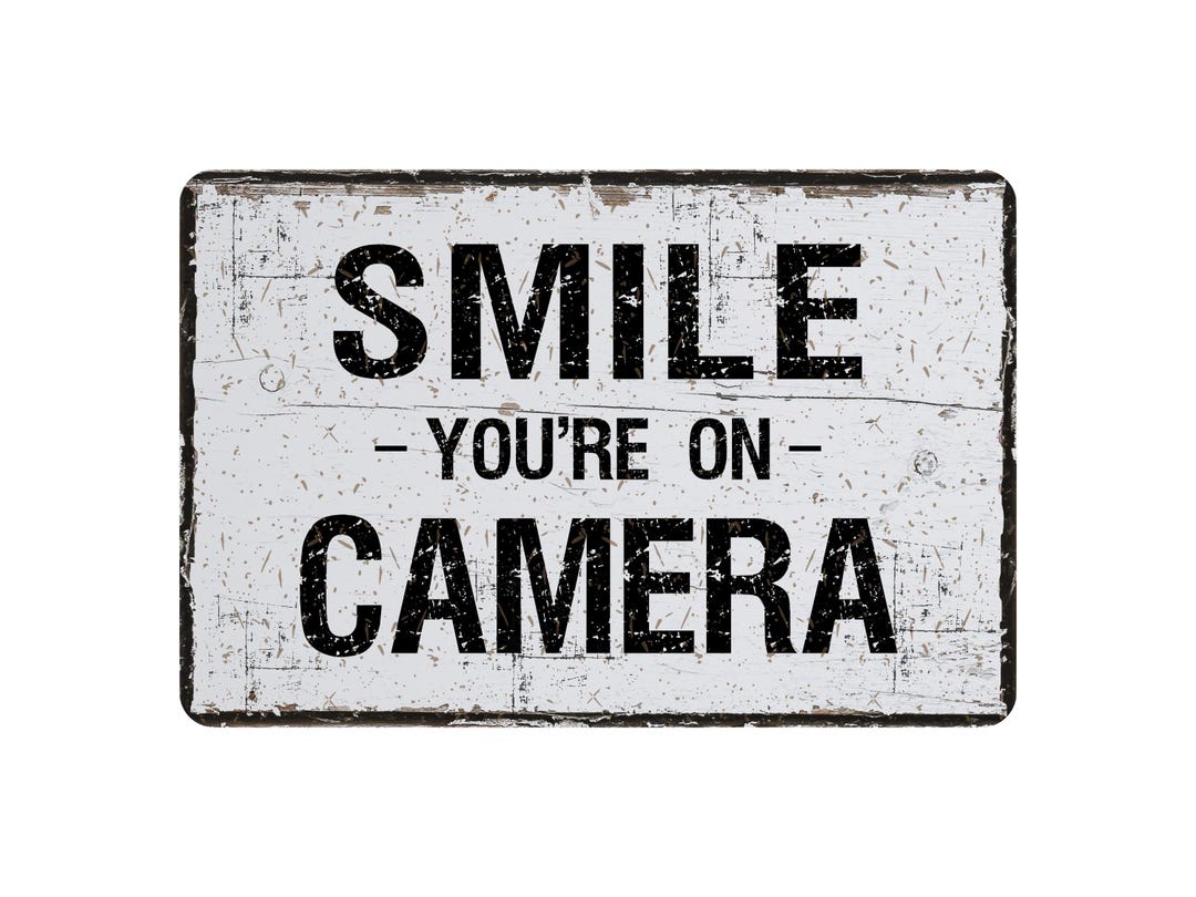 Smile You're on Camera Metal Sign – Video Security Surveillance Warning ...