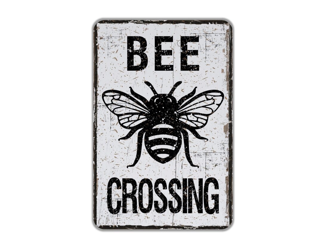 Bee Crossing Sign, Metal Distressed Vintage Style Sign, Contemporary ...