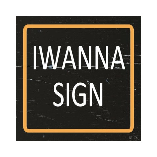 IwannaSign - Etsy