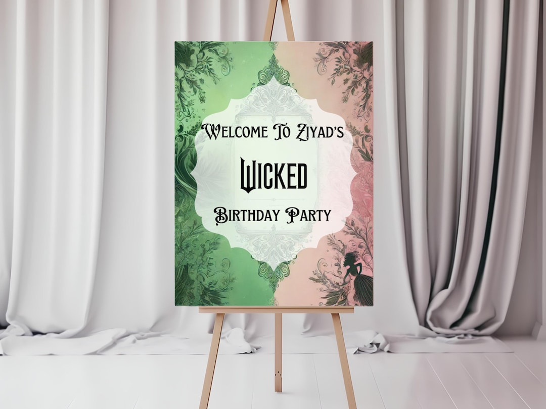 Wicked Themed Birthday Welcome Poster Sign Ariana & Cynthia, Glinda ...