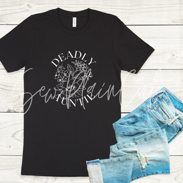 Deadly Auntie Shirt - Etsy