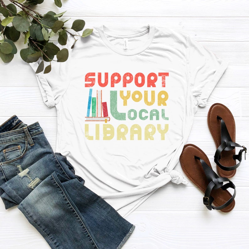 Support Your Local Library Shirt Library Lover Tee Book - Etsy