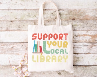 Library Tote, Library Tote Bag, Library Day, Support Your Local Library ...