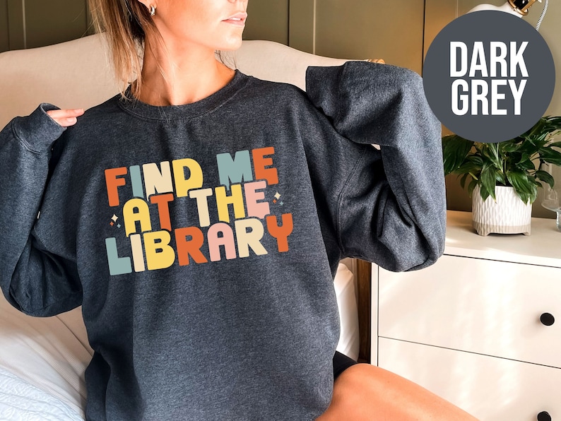 Find Me at the Library Shirt, Librarian Shirt, Book Lover Shirt ...