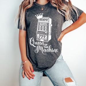 Queen of the Machine Shirt - Funny Casino Clothes - Jackpot Women ...