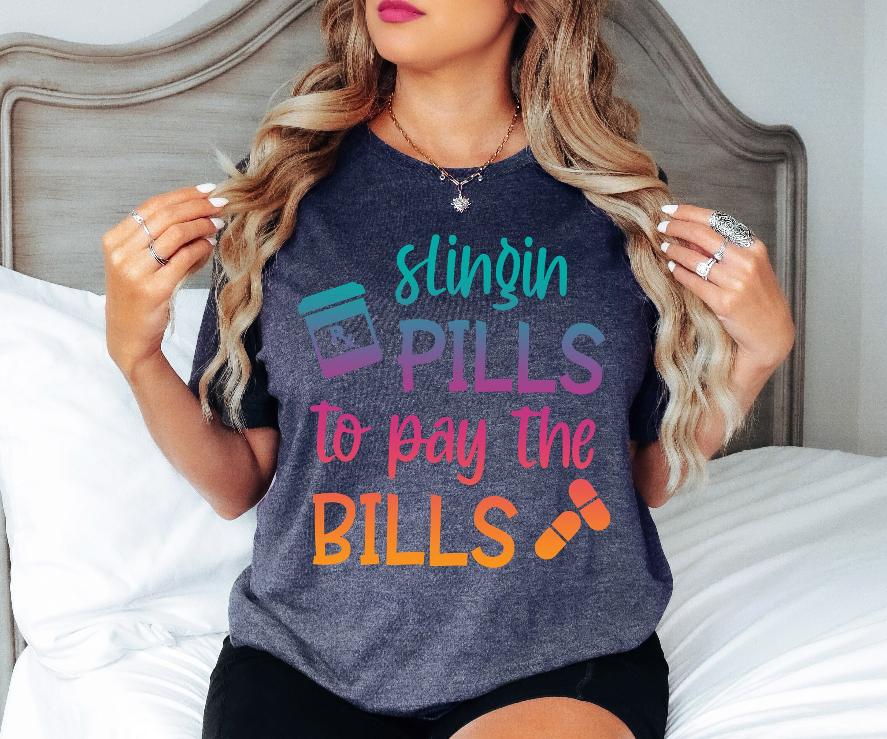 Slingin Pills to Pay the Bills Shirt - Gift Ideas for Pharmacist ...