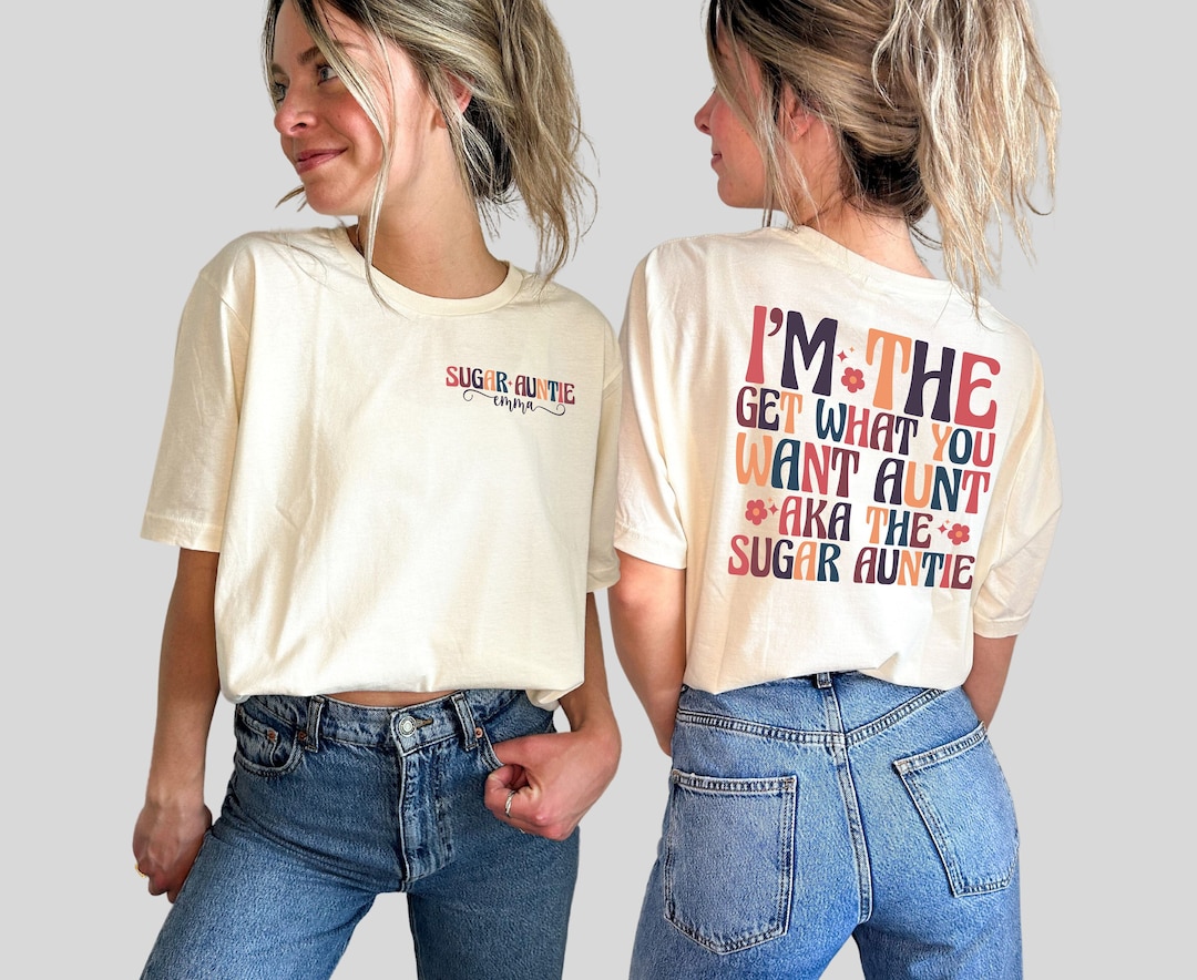 Custom Sugar Auntie Shirt - Cool Aunt Shirt - Funny Aunt Shirt - Auntie ...