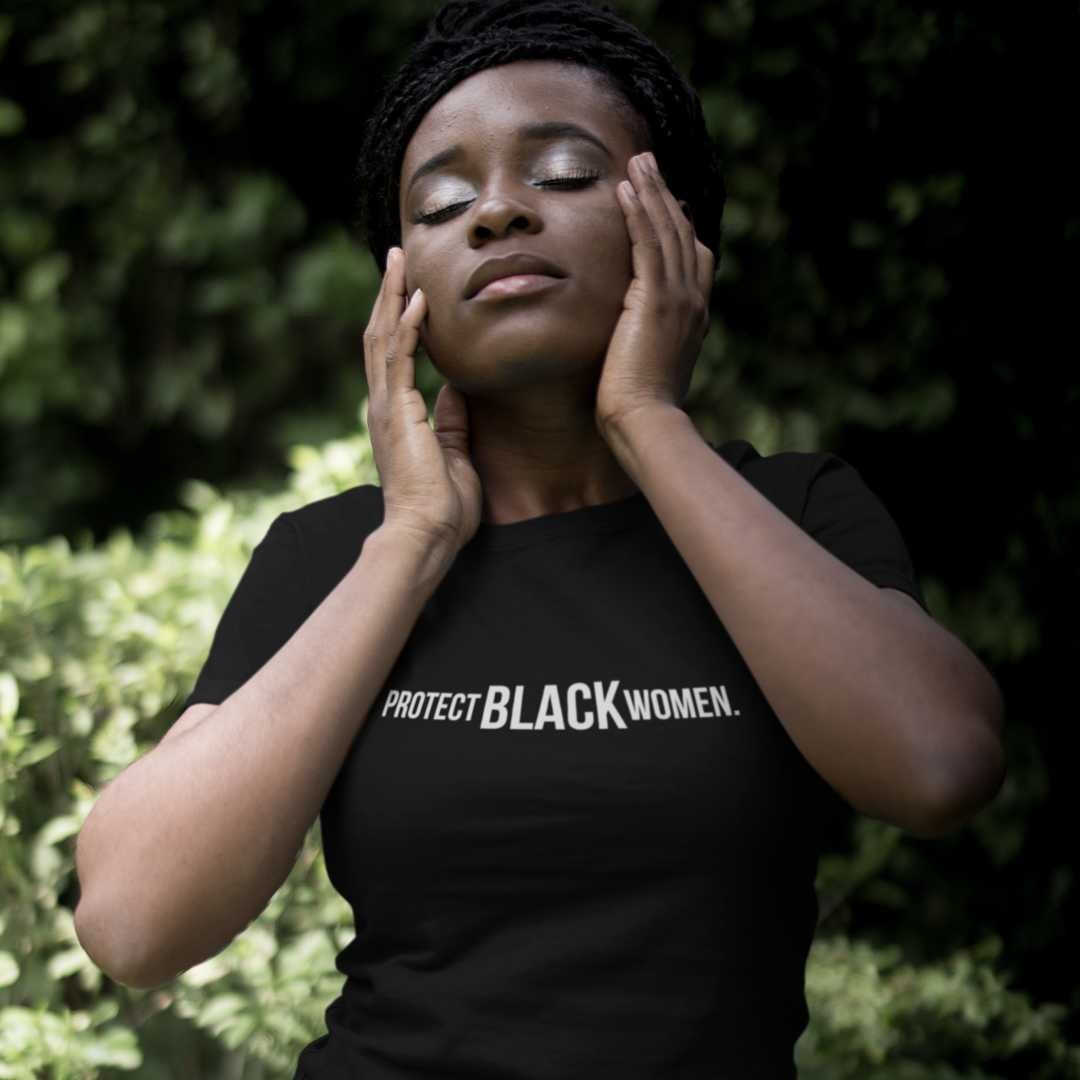 Protect Black Women Tee - Etsy