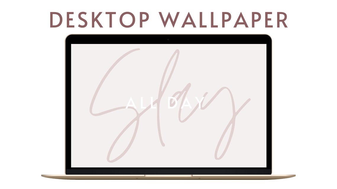 Slay All Day | Instant Digital Desktop Wallpaper Download | Desktop ...