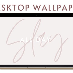 Slay All Day | Instant Digital Desktop Wallpaper Download | Desktop ...