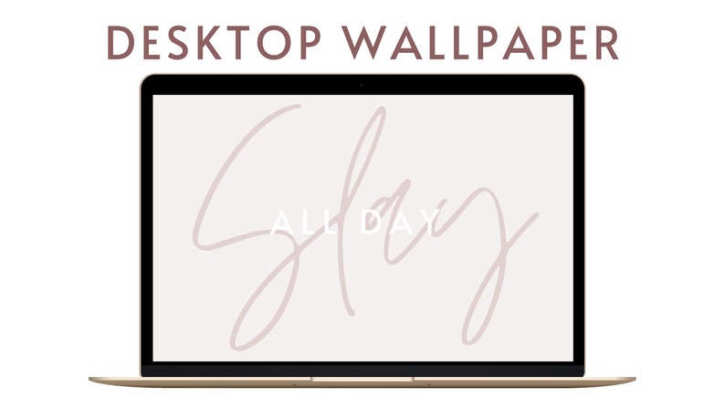 Slay All Day | Instant Digital Desktop Wallpaper Download | Desktop ...