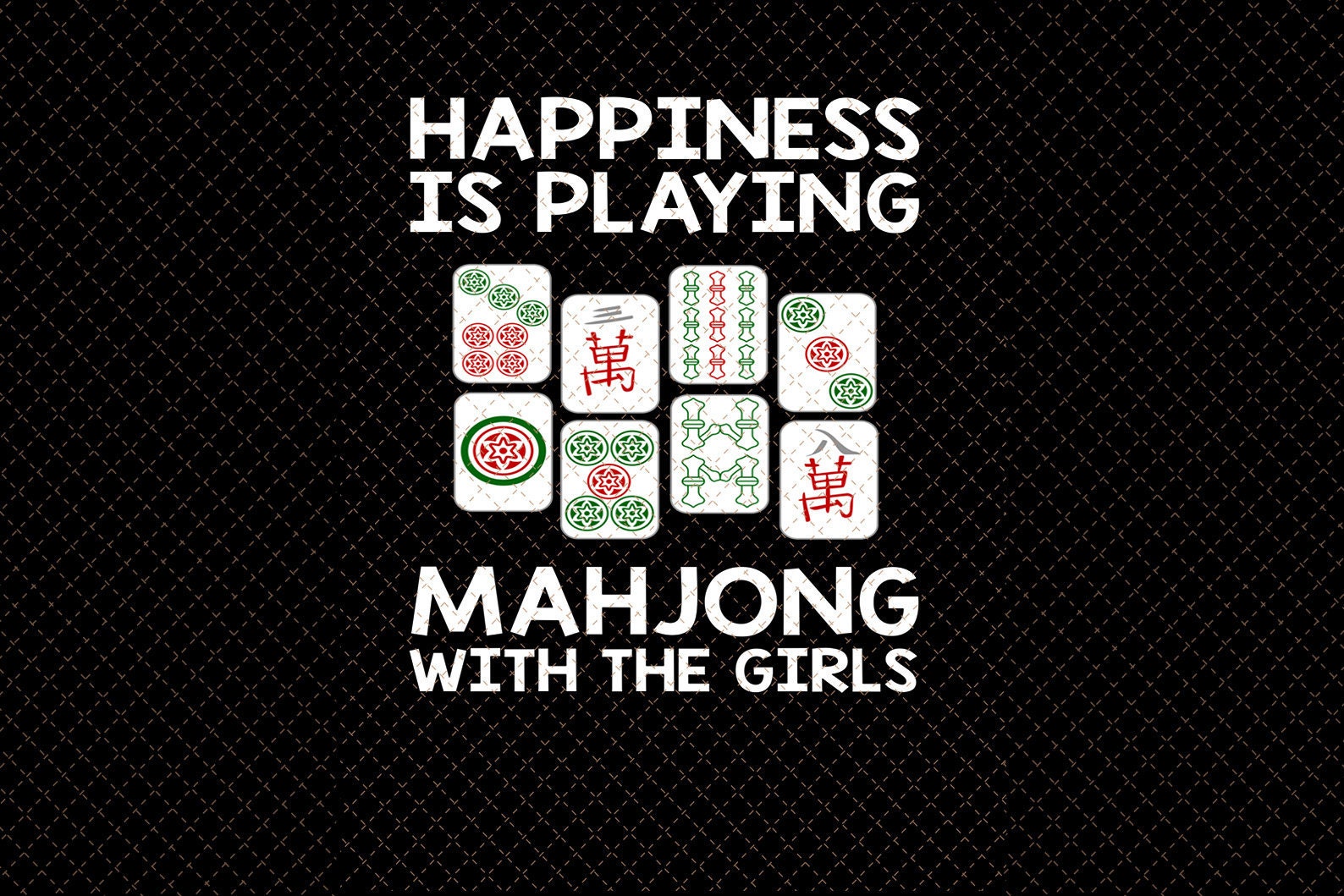 Funny Mahjong Gift Cool Happiness Is Playing Mahjong Girls | Etsy