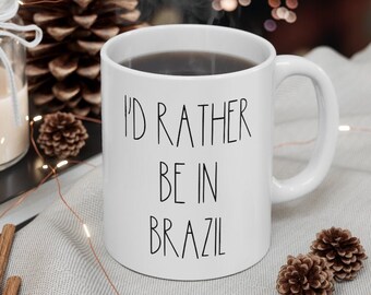 Brazilian Mug I'm Not Perfect but I Am Brazilian and That's Kind of the ...