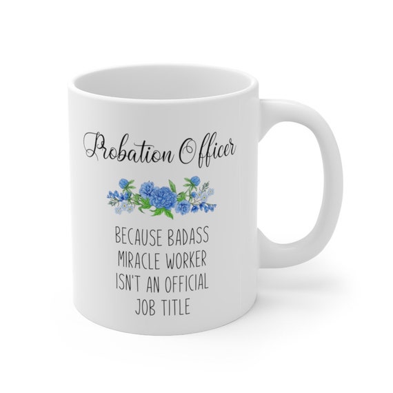 Probation Officer Gift Probation Officer Mug Gift for | Etsy