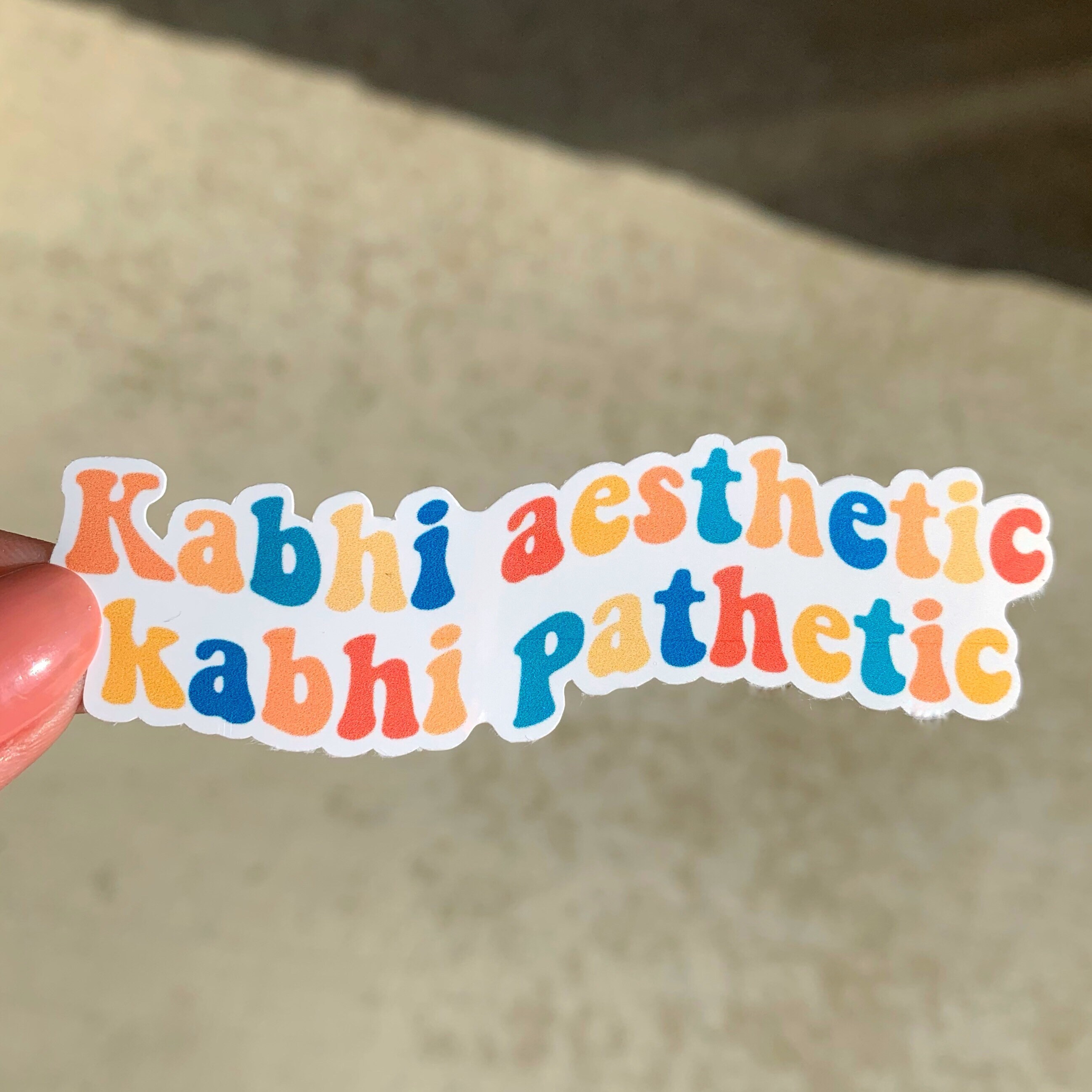 Kabhi Aesthetic Kabhi Pathetic Sticker - Etsy