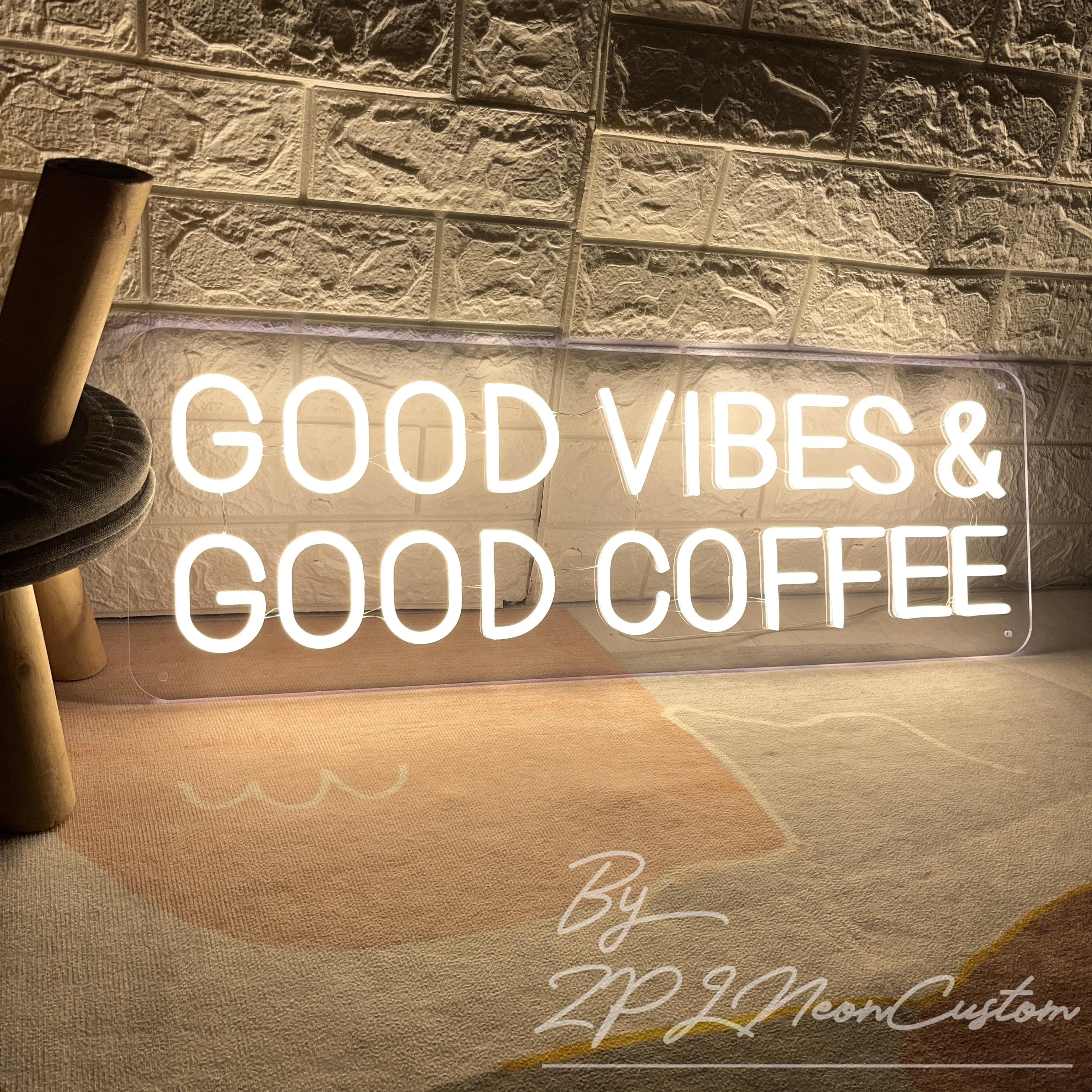 Good Vibes & Coffee Neon Sign, Custom LED Light Decor - Etsy