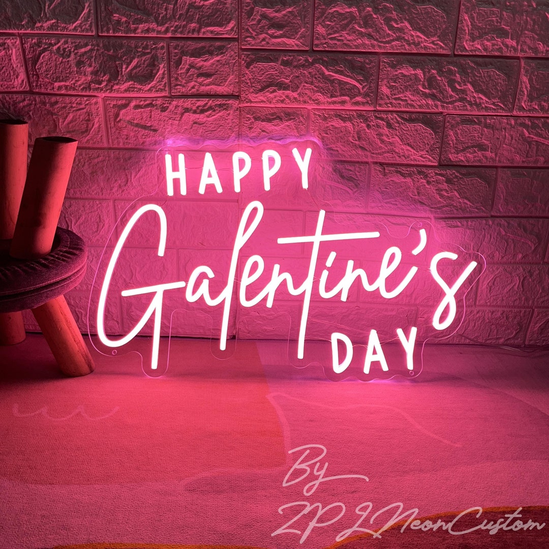 Happy Galentine's Day Neon Sign: Custom Girls Valentine's Party Decor ...