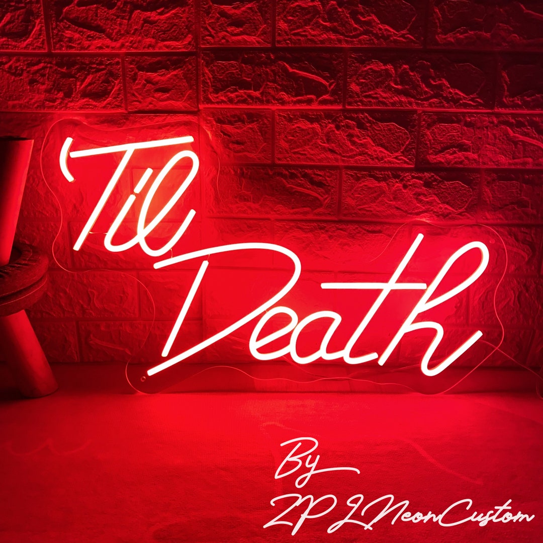 Til Death Neon Sign Wedding Neon Sign Custom Neon Sign Led Light ...
