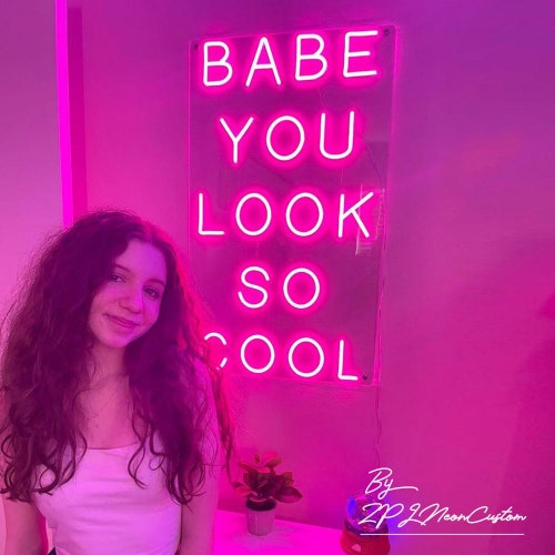 Baby You Look so Cool Neon Sign custom Neon Signs - Etsy