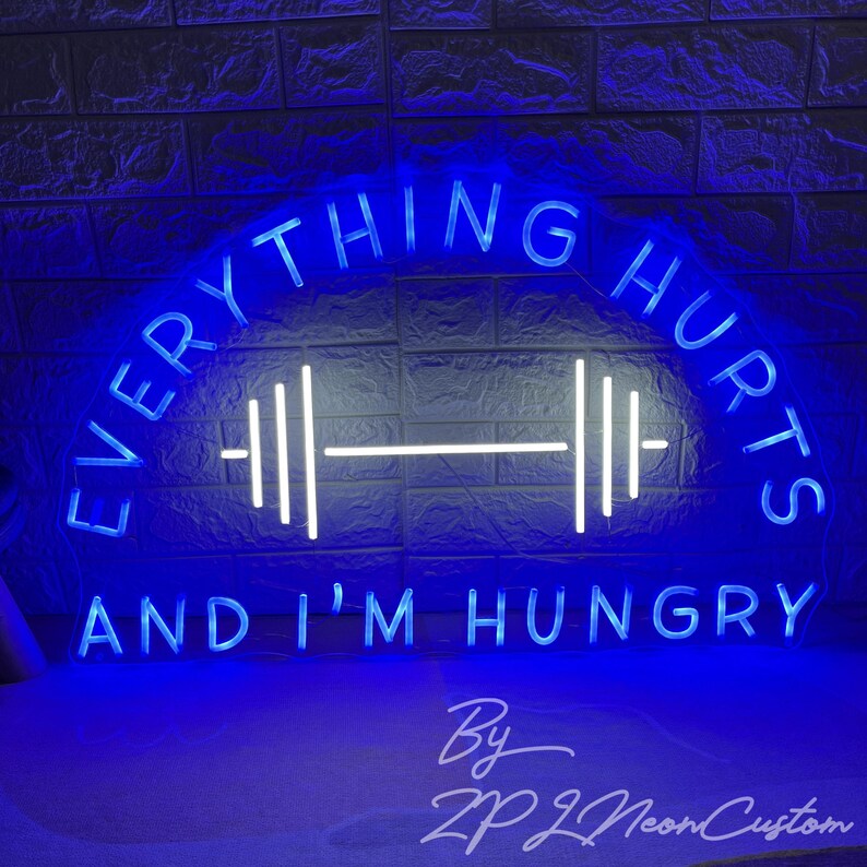 Everything Hurts and I'm Hungry Neon Sign, Gym Wall Decor, Gym Art ...