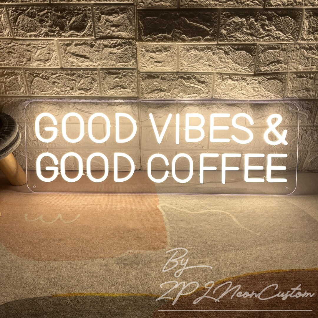 Good Vibes & Coffee Neon Sign, Custom LED Light Decor - Etsy